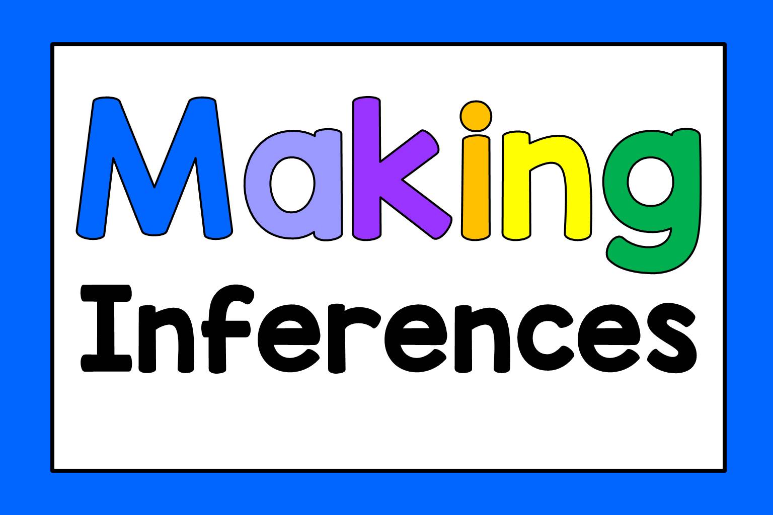 Making Inferences - Literacy 4 Kids
